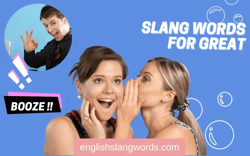 10+ Slang Words for Great [With Sentence] - English Slang Words