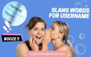 10 Slang Words for Username [With Example] - English Slang Words