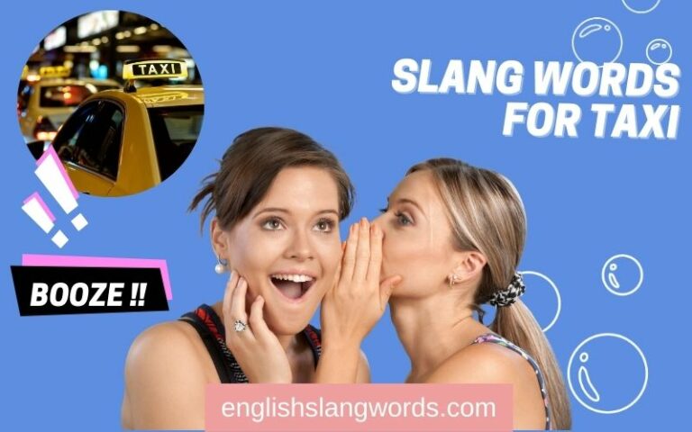 10 Slang Words for Taxi [Meaning+Example] - English Slang Words