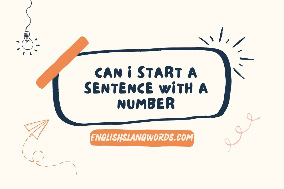 Can I Start a Sentence with a Number? [Detail Explanation] - English ...