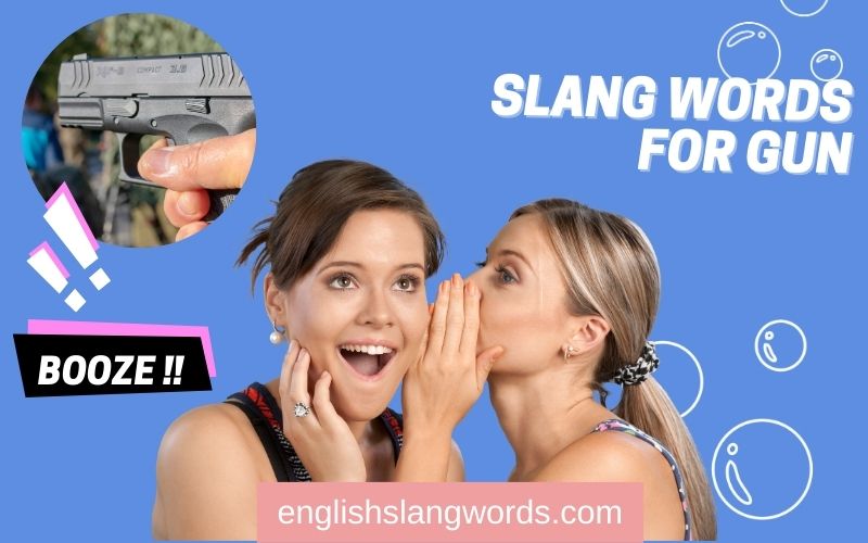 15 Slang Words For Gun Meaning Example English Slang Words 15 Slang Words For Gun Meaning Example English Slang Words